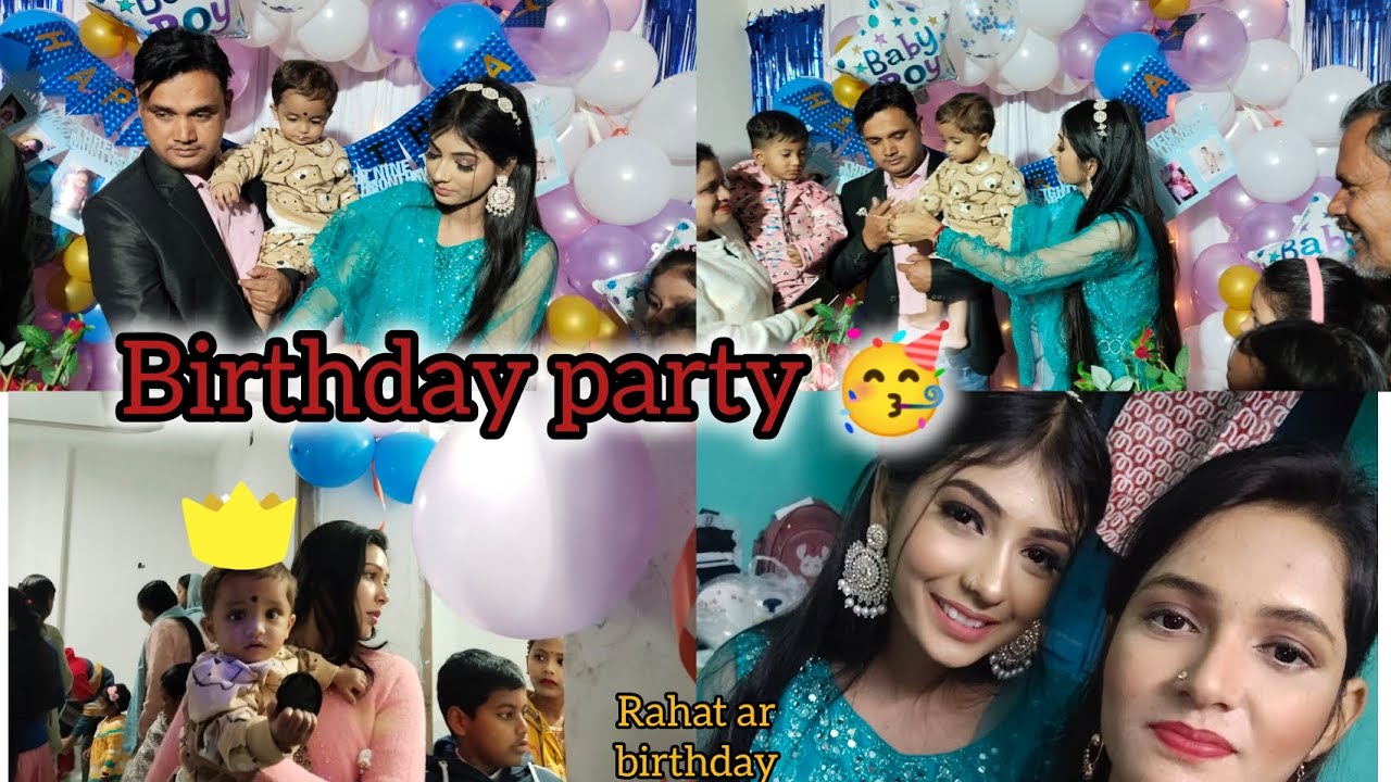 Birthday party 🥳|| Rahat ar birthday||খুব মিষ্টি একটা বাচ্চা ☺️।।@rumikhatun3520 - YouTube