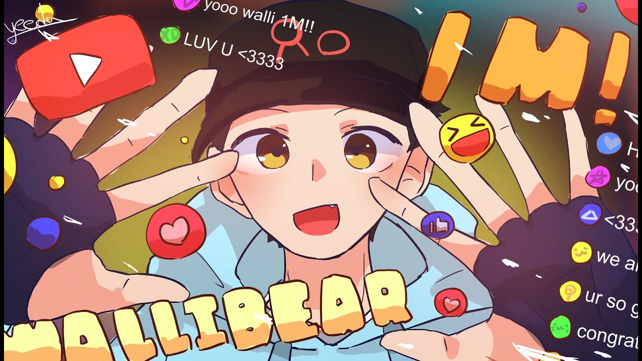 To Wallibear, Congrats on 1 Mil! - YouTube