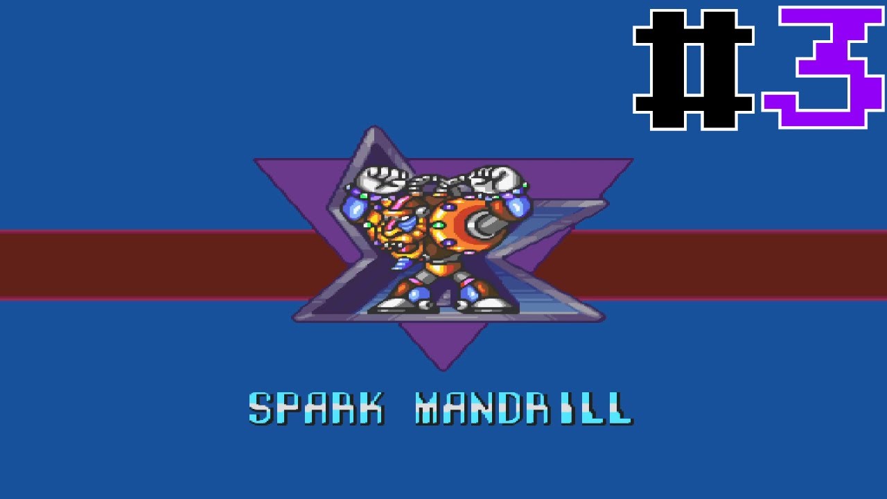 Mega Man X Let's Play Part 3 Spark Mandrill - YouTube