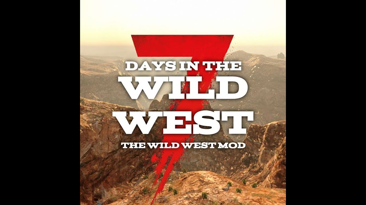 7 Days to Day (SoloBoy) Wild West #13 Legendäre Waffe Nice - YouTube