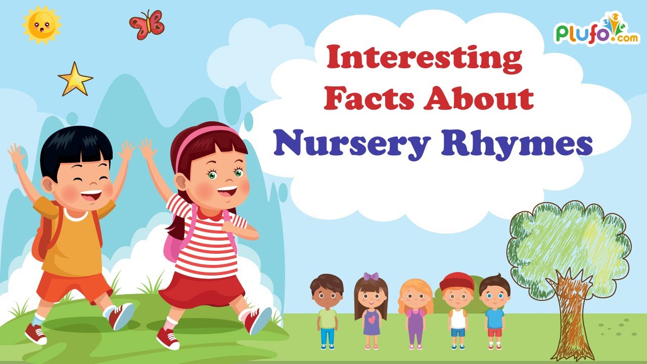 Top 10 Interesting Facts About Nursery Rhymes - YouTube