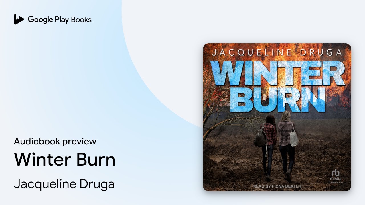 Winter Burn by Jacqueline Druga · Audiobook preview - YouTube