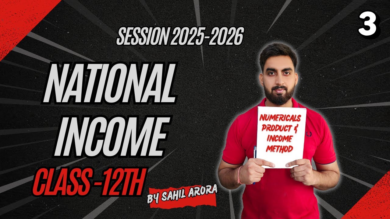 National Income Numerical | Economics Class 12 | Part 3 - YouTube