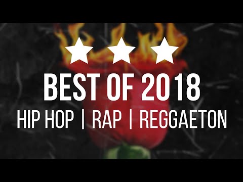 🔥 Burnin’ Beats - Best of 2018 | Best Hip Hop Rap Reggaeton Songs of 2018 | New Year 2019 Mix