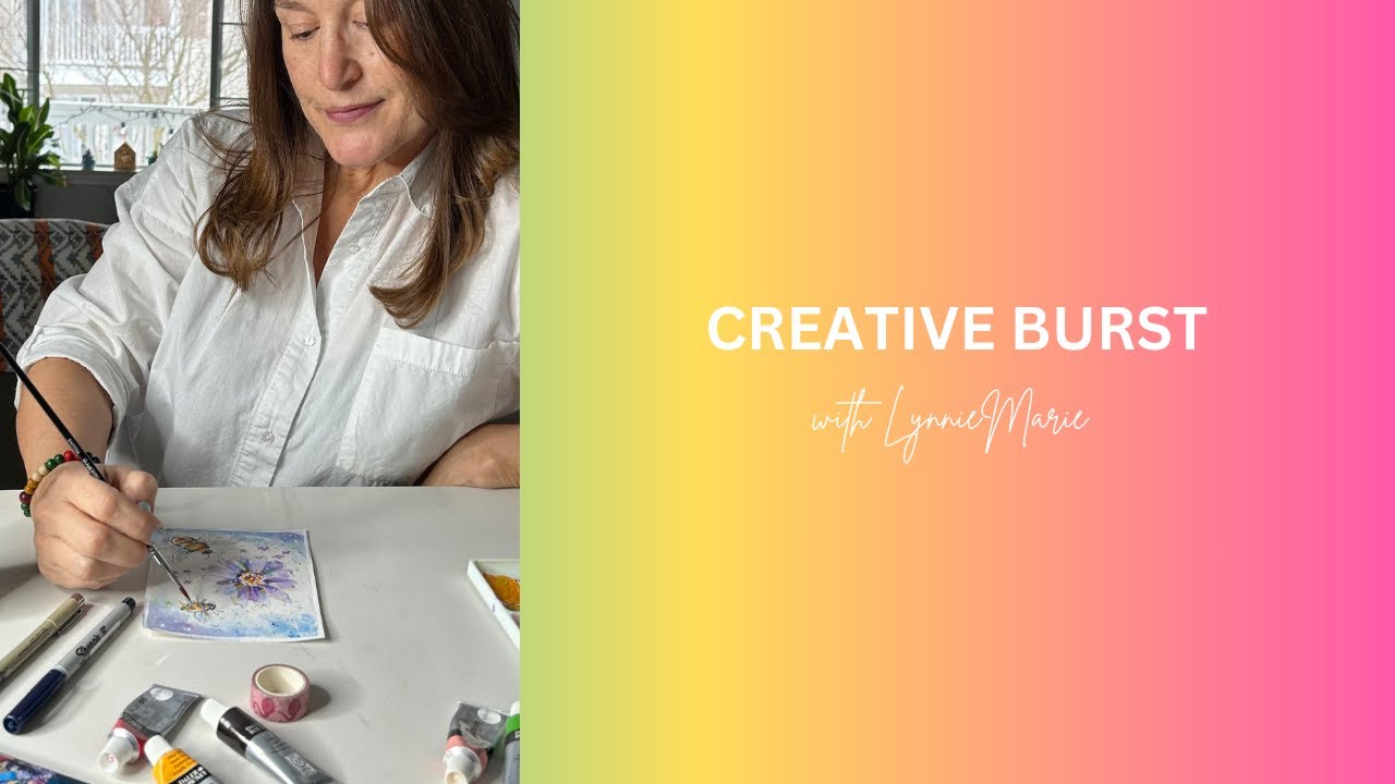 CREATIVE BURST with Lynnie Marie of Inner Springs Studio - YouTube
