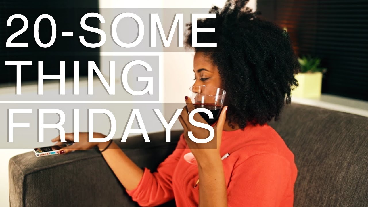 20-Something Friday | Akilah Obviously - YouTube