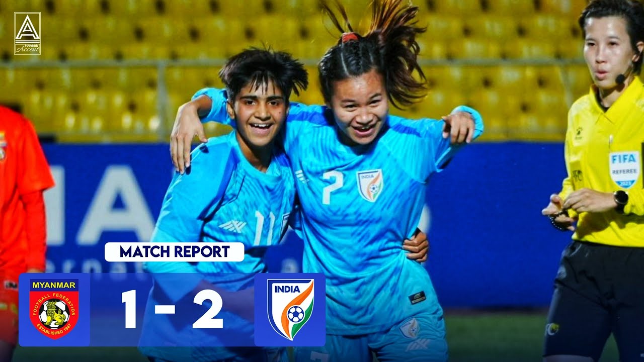 Myanmar vs India || 1-2 || AFC U-17 Women's Asian Cup 2024 Qualifiers ...