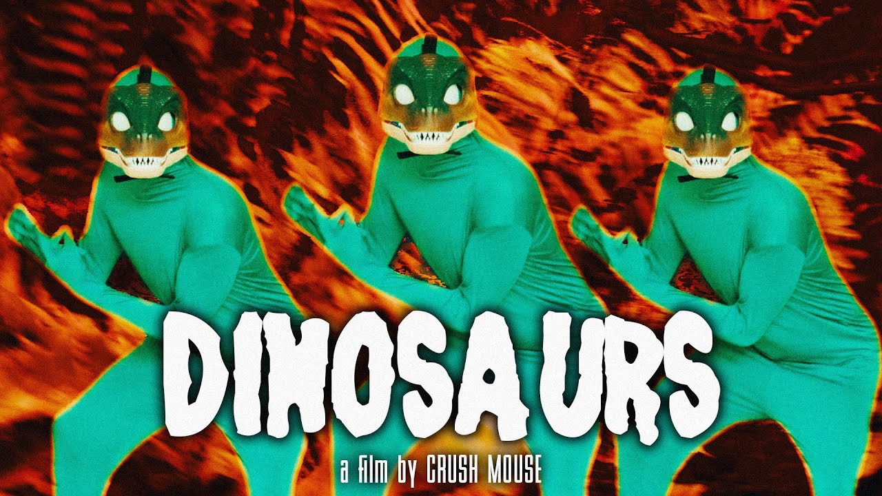 Crush Mouse - Dinosaurs (Official Music Video) - YouTube