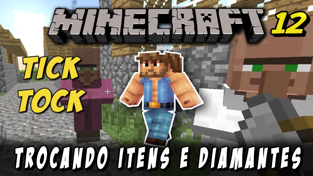 Minecraft Tick-Tock Survival Map #12 - Trocando itens e muito diamante ...