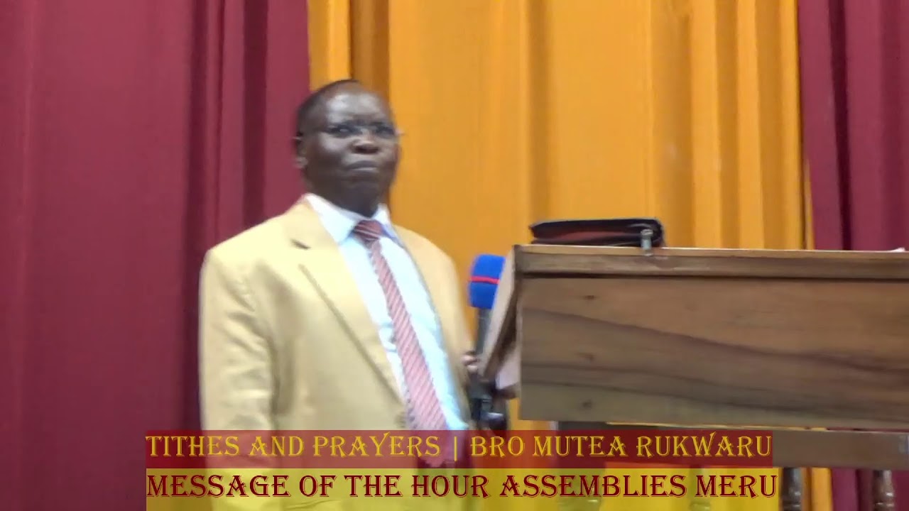 Sunday Service| Tithes and Prayers |Bro Mutea Rukwaru |15 -11-2020 ...