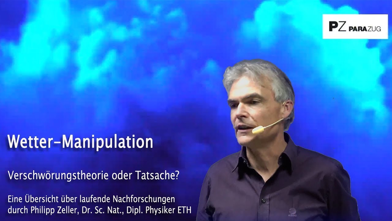 Wettermanipulation - Vortrag von Dr. Philipp Zeller - YouTube