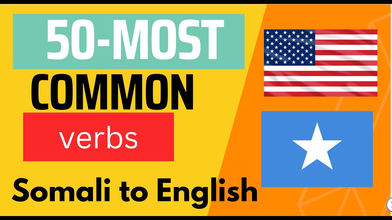 Somali English Vocabulary erayo cusub 50 COMMON WORDS || translation ...