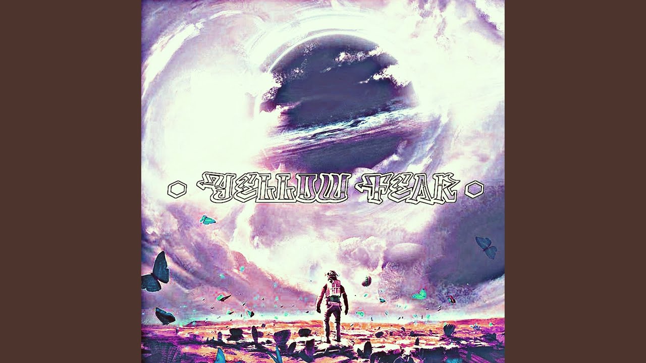 Yellow Fear - YouTube