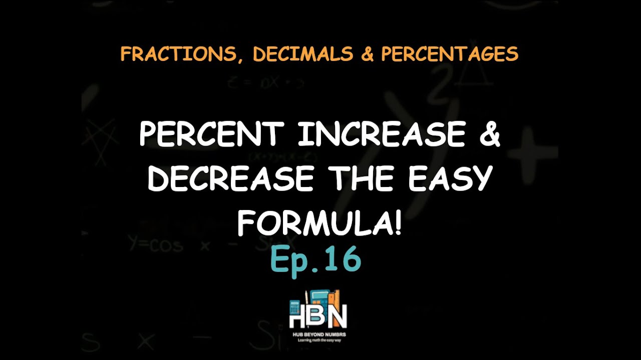 Percentage Increase and Decrease | How to Calculate Percent Change ...