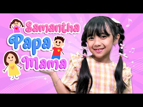 EVELYN SAMANTHA - SAMANTHA PAPA MAMA (Official Lyric Video)