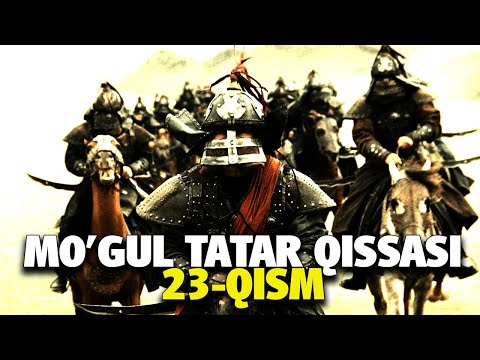 Mo'gul-Tatar qissasi 23-qism Gazo jangi