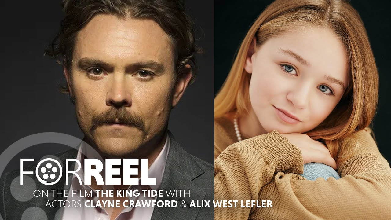 TIFF 2023 | ForReel On The Film THE KING TIDE With Actors Clayne ...