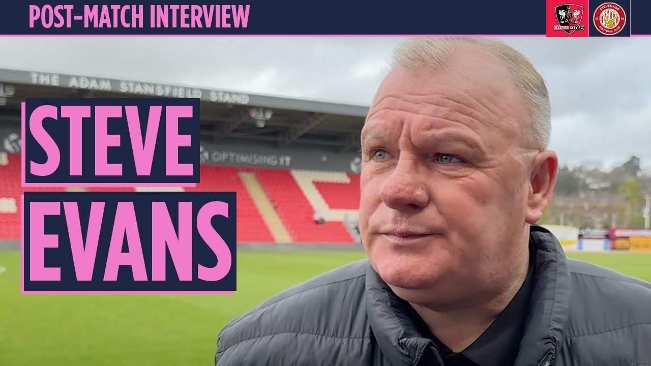 Steve Evans' reaction | Exeter City 1-0 Stevenage - YouTube
