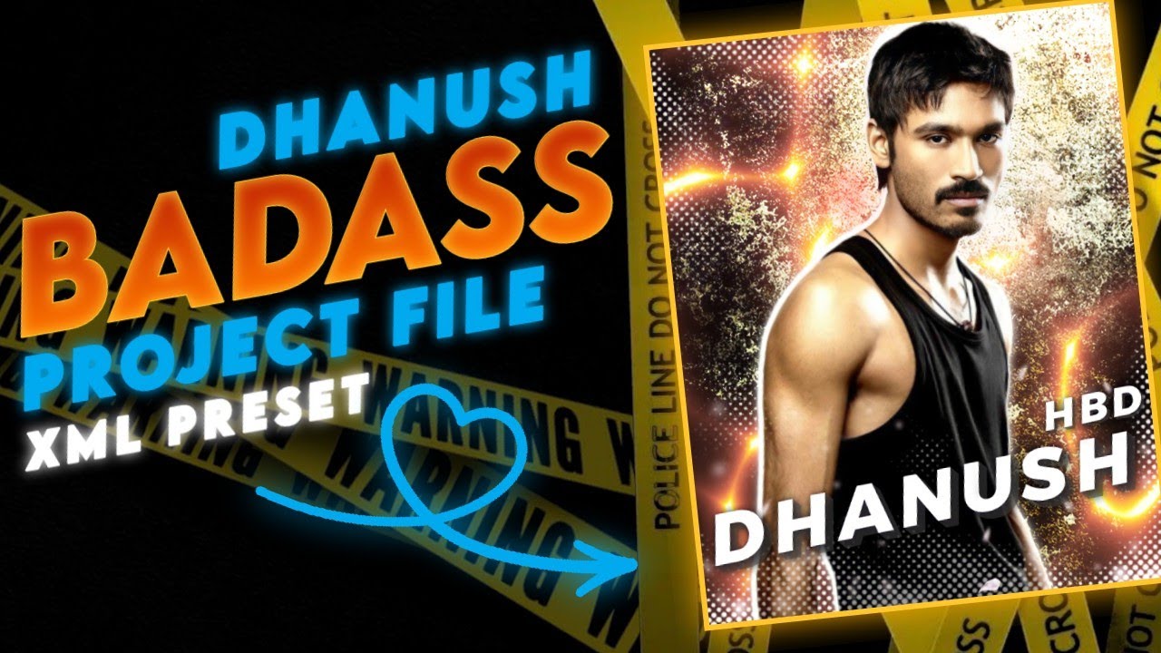 dhanush BADASS edit 💥xml preset ⚡with scenepacks 🔥happy birthday ...