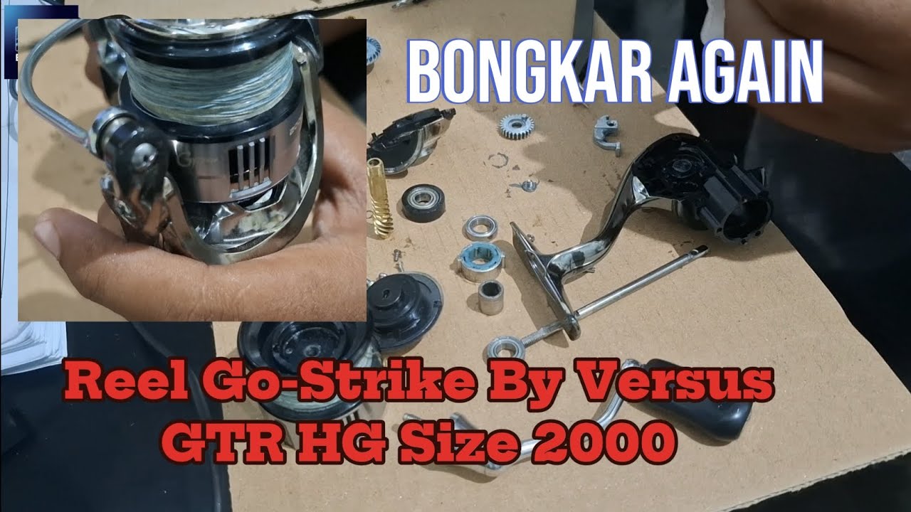 Bongkar Lagi Reel Go-Strike GTR HG by Versus Size 2000 - YouTube
