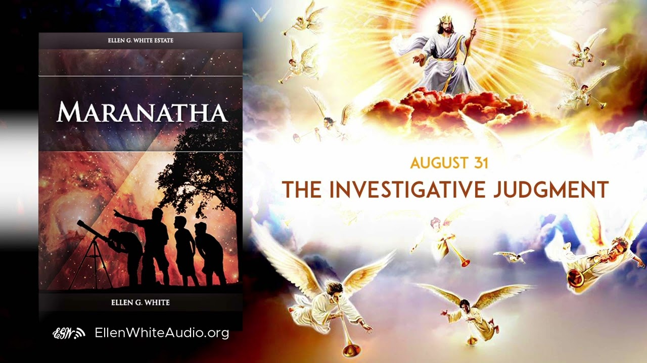 Mar – August 31 – The Investigative Judgment - YouTube