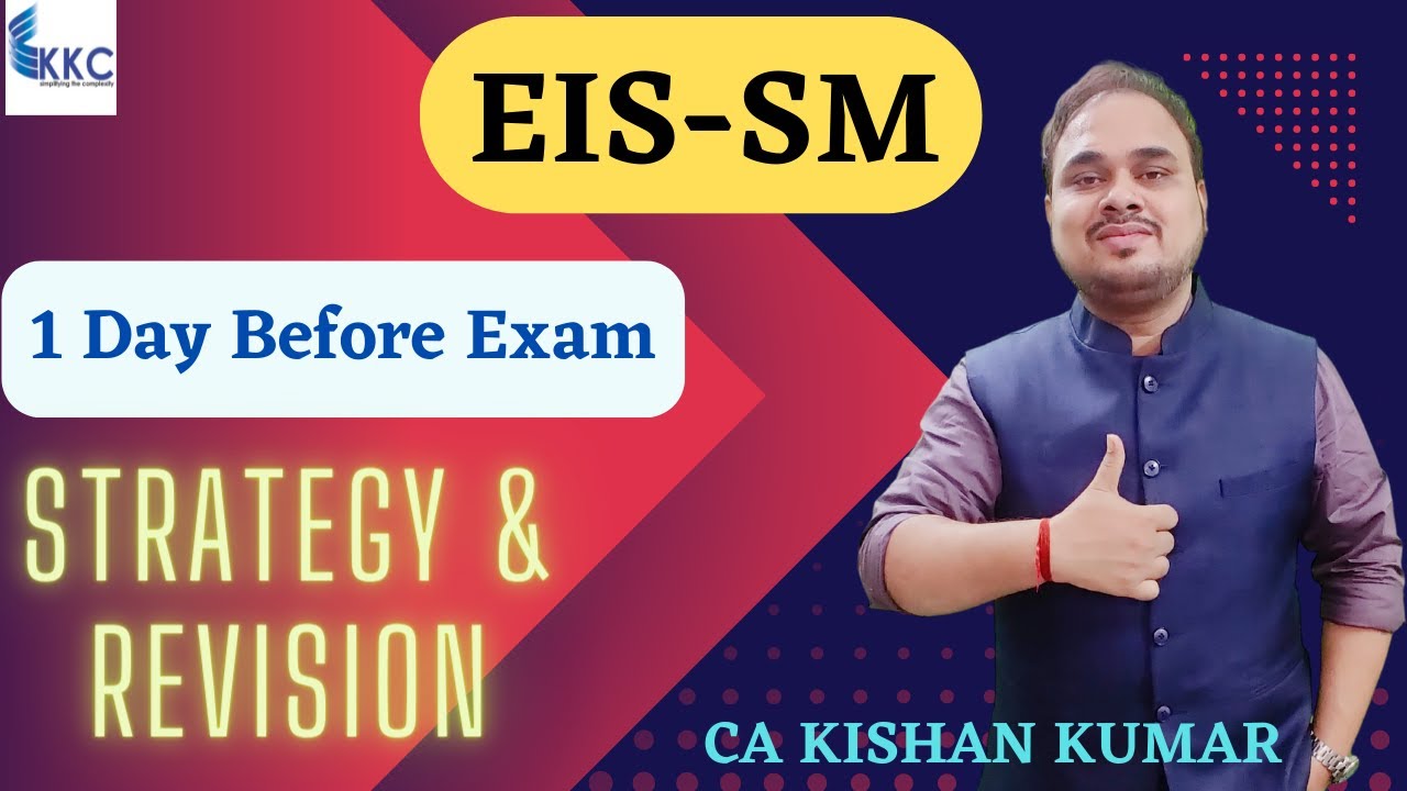 EIS-SM 1 Day before Strategy & Revision I Nov 22 I Kishan Kumar - YouTube