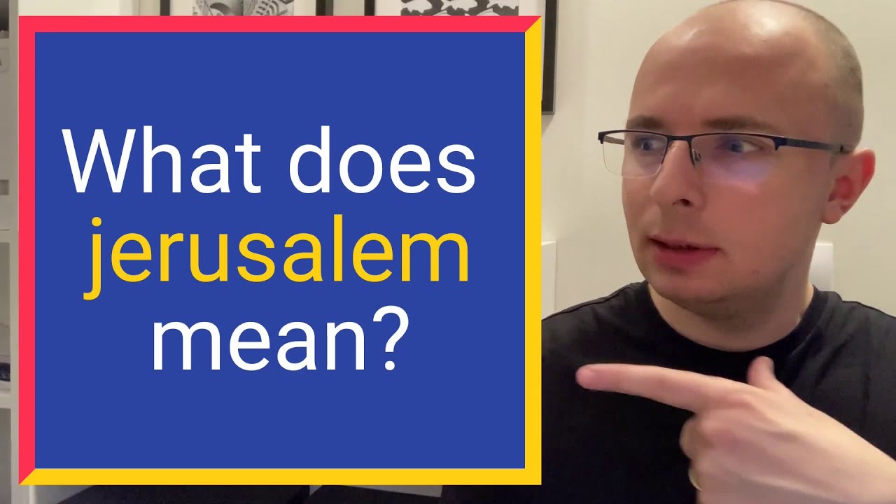 What Does JERUSALEM Mean Find Out Definition And Meaning YouTube what-does-jerusalem-mean-find-out-definition-and-meaning-youtube