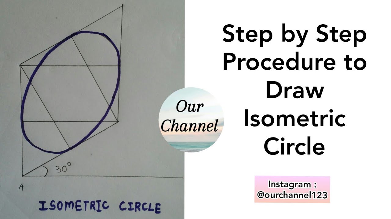 How To Draw Isometric Circle Engineering Drawing YouTube How To Draw Isometric Circle Engineering Drawing YouTube