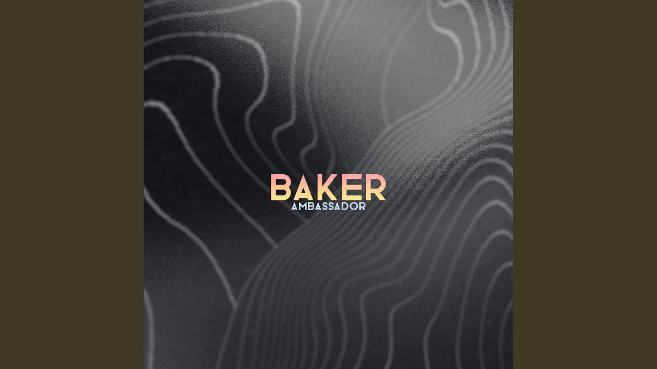 Baker - YouTube Music
