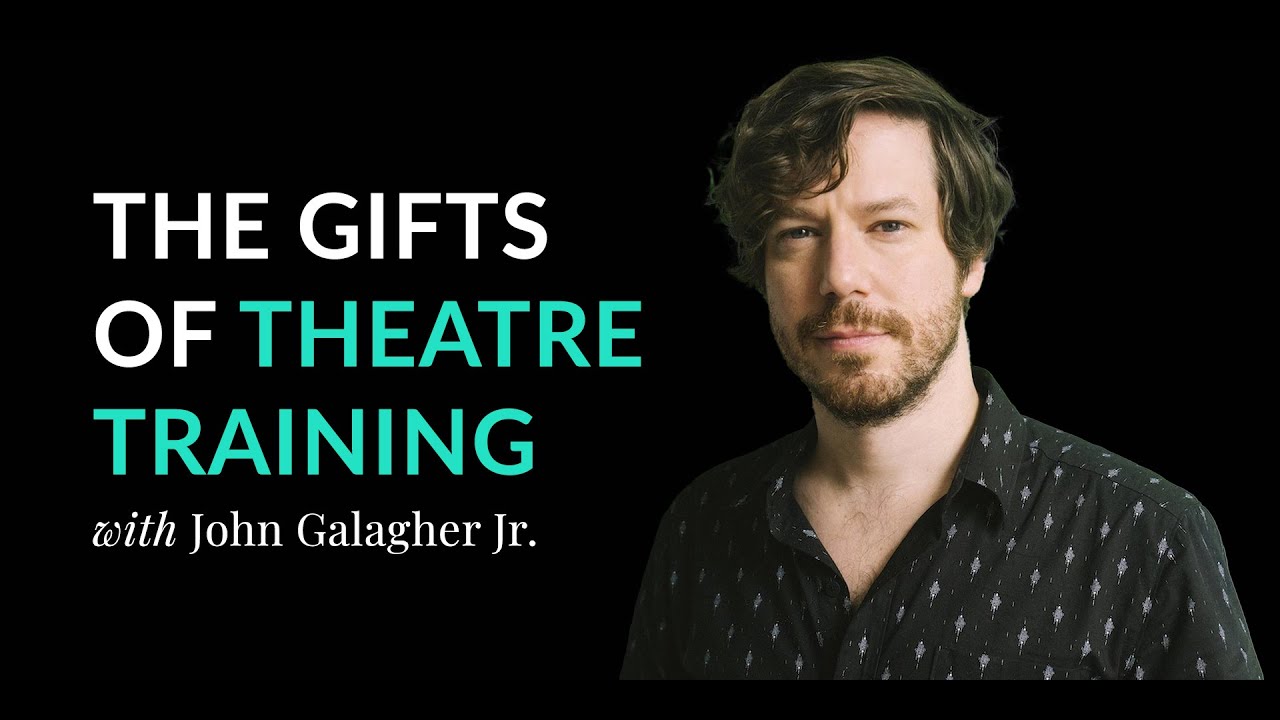 John Gallagher Jr: The Gifts of Theatre Training - YouTube