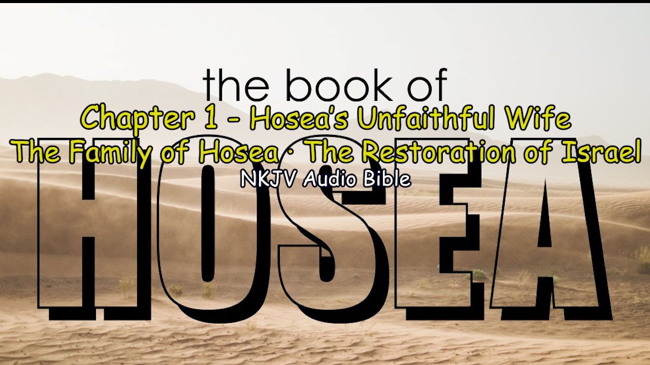 Hosea 1 - Hosea’s Unfaithful Wife · The Family of Hosea · The ...