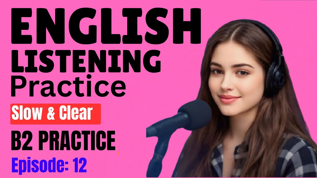 B2 English Listening Practice｜Speak English Easily ｜Improve Your ...