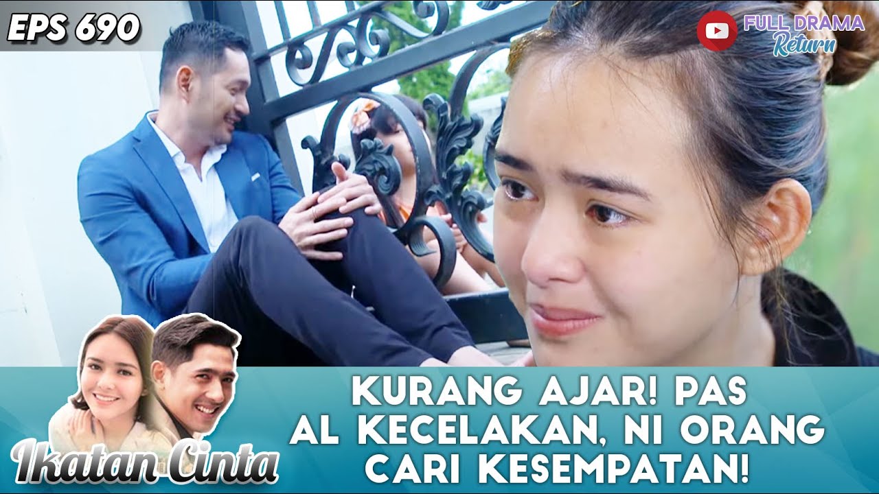 KURANG AJAR! PAS AL KECELAKAN, NI ORANG CARI KESEMPATAN! - IKATAN CINTA - YouTube