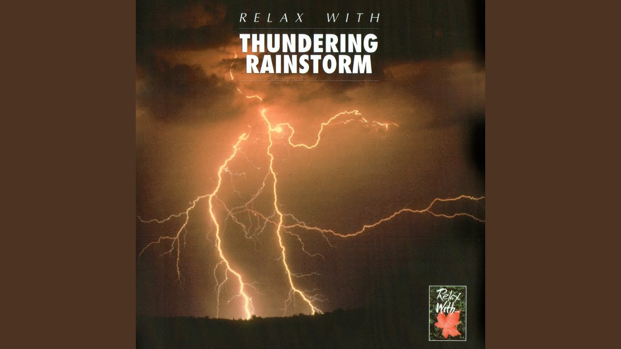 RELAX WITH... THUNDERING RAIN SORM (EWM) - YouTube