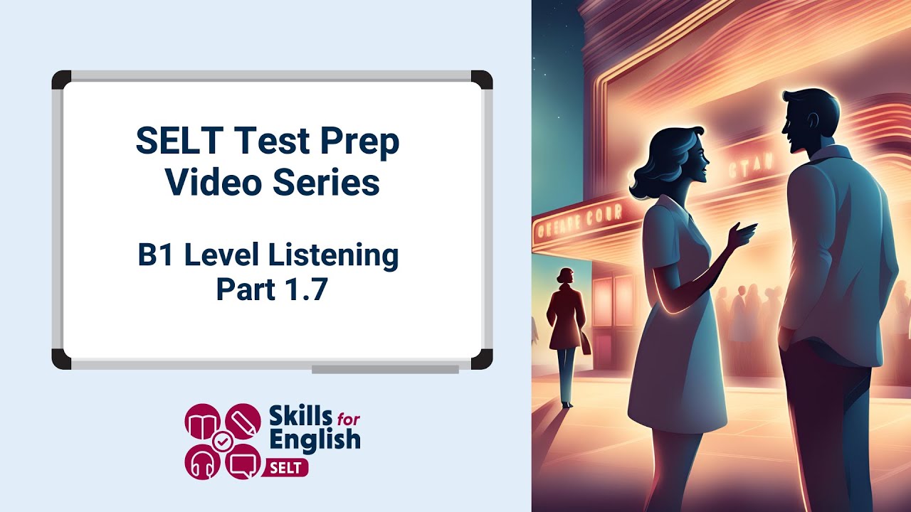 SELT Test Prep Video Series_B1 Listening_Part 1.7 - YouTube