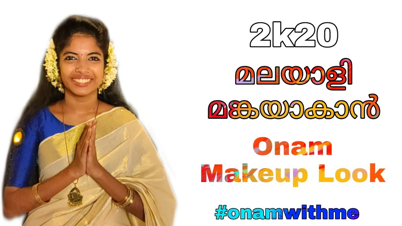 Onam | Thiruvonam Makeup look | Kerala Traditional look - YouTube