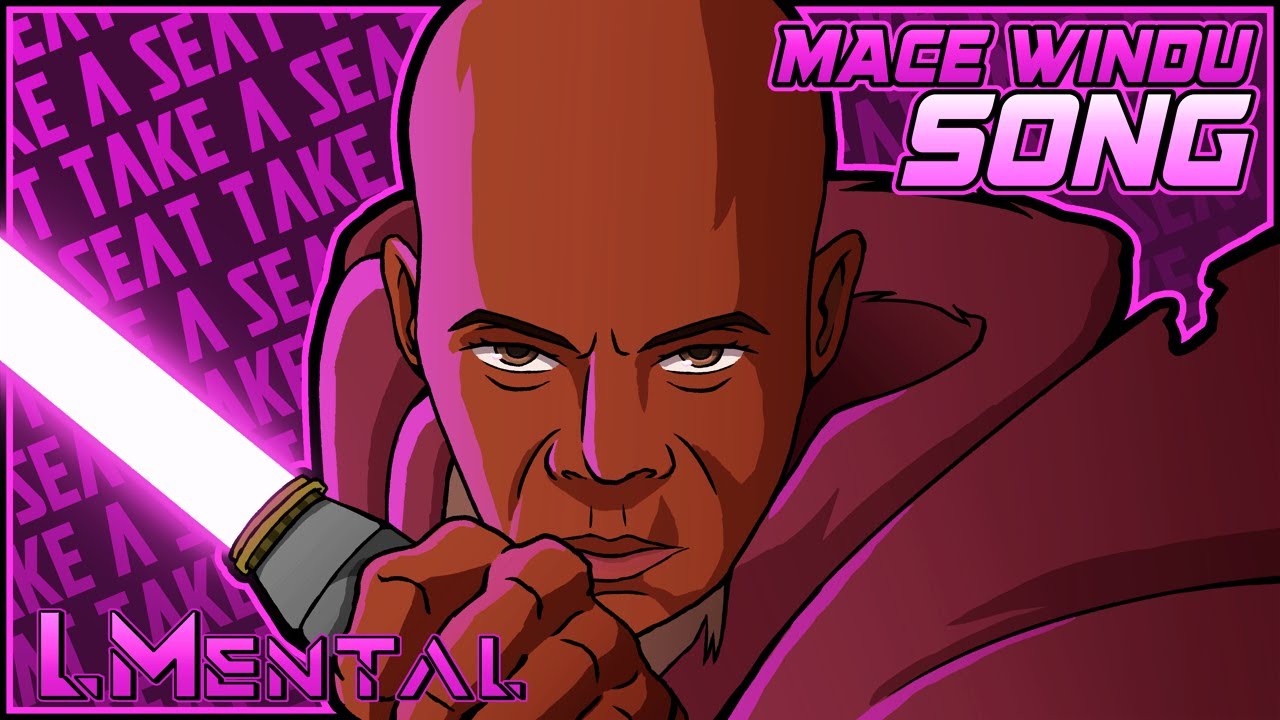 Mace Windu Rap - "Take a Seat" | LMental x Cian [Star Wars AMV] - YouTube