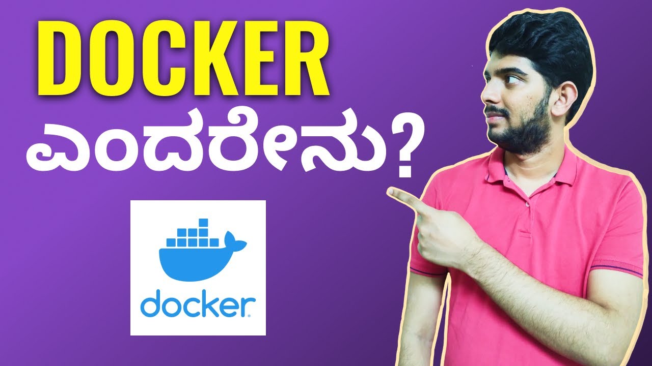 Why You Need To Learn Docker What Is Docker In Kannada Youtube