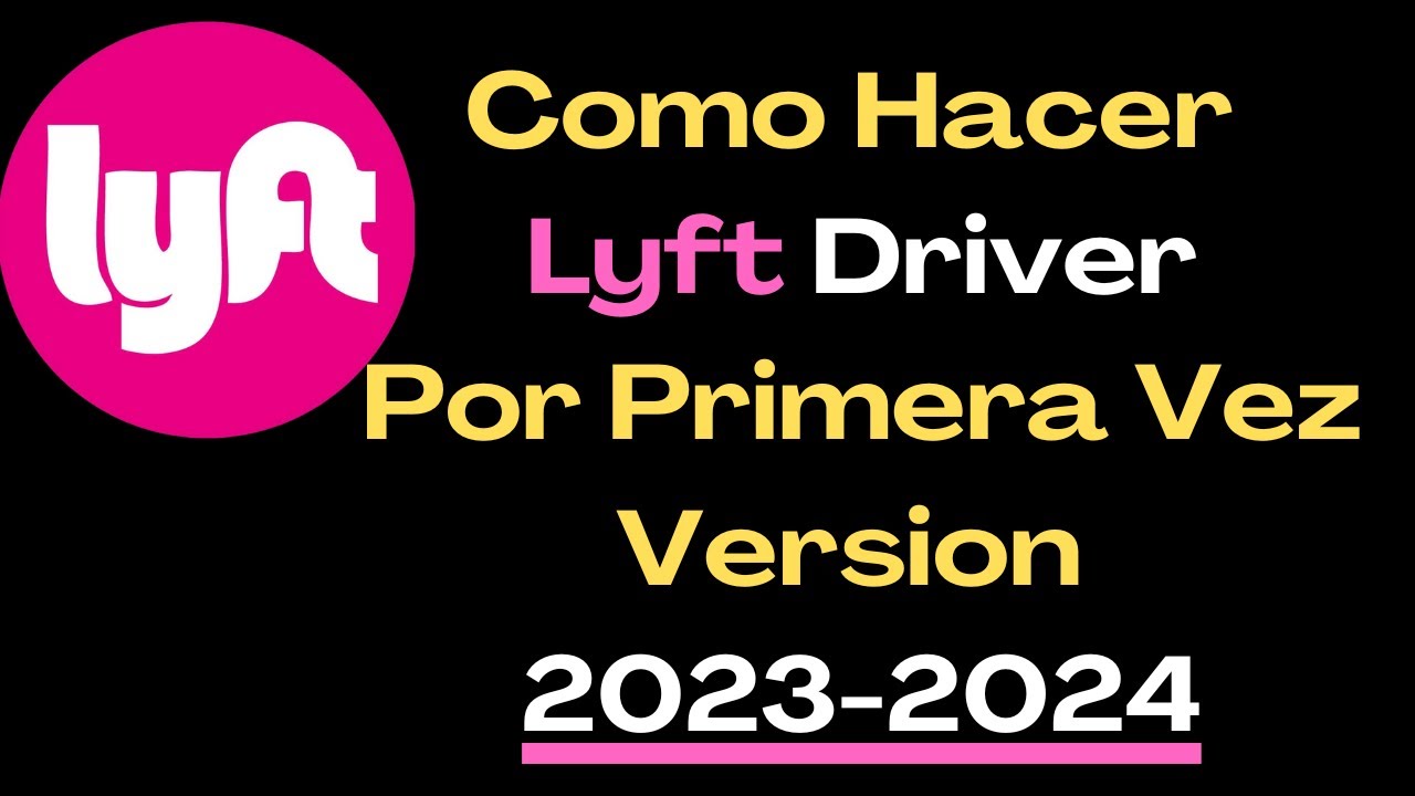 Como Hacer Lyft Driver De Pasajero Por Primera Vez . Version 2025 - YouTube