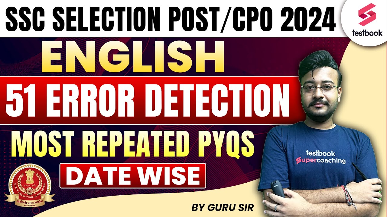 SSC Selection Post/ CPO 2024 English | Top 51 Error Detection Questions ...