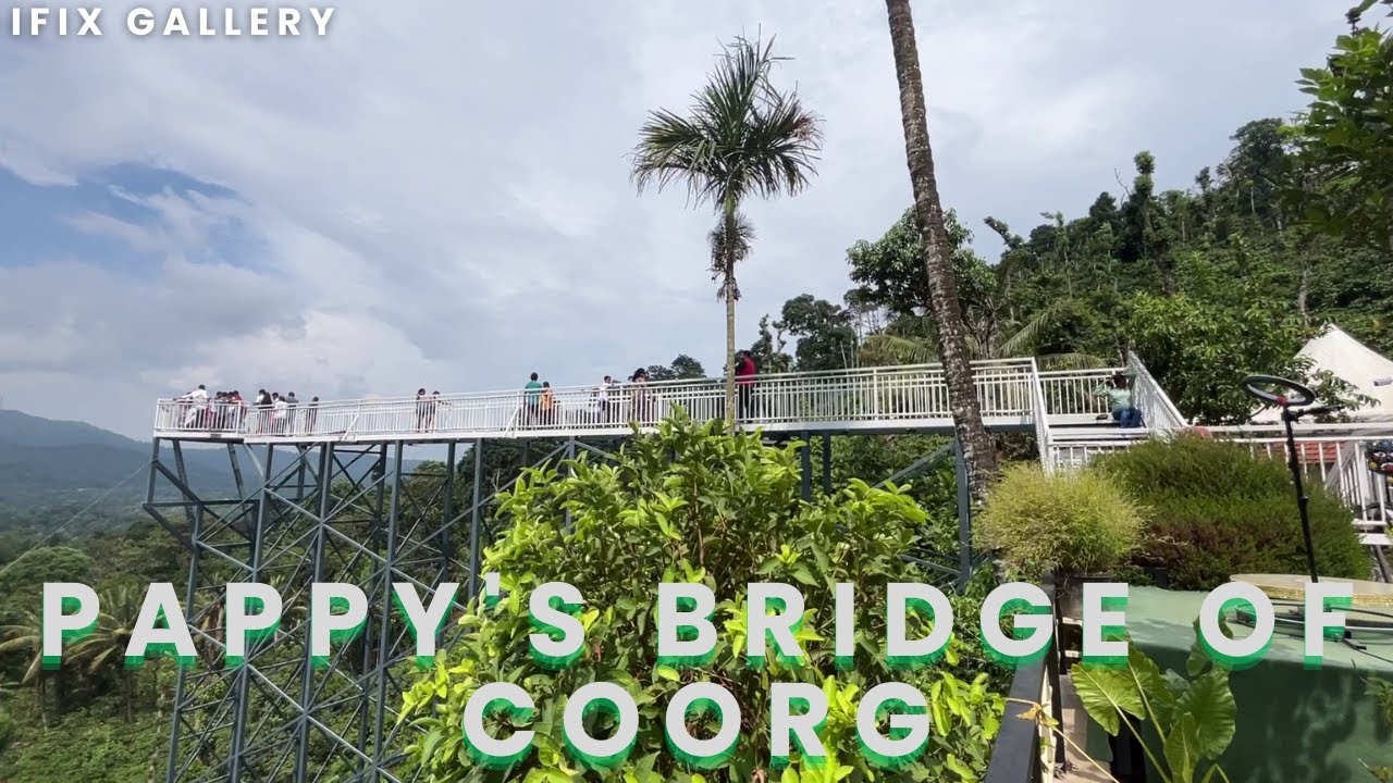 Pappy's Bridge Of Coorg...…//IFIX GALLERY - YouTube