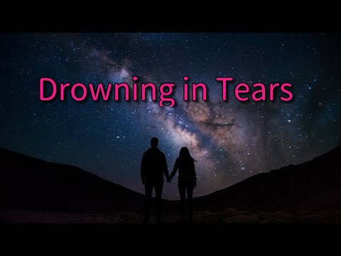 Drowning in Tears - YouTube
