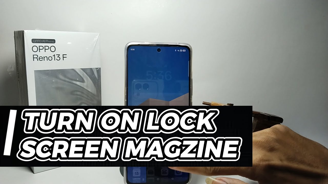 How To Turn On Lock Screen Magazine On Oppo Reno 13 F - YouTube
