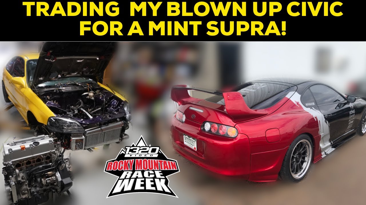 Trading My Blown Up Civic For A MINT Toyota Supra.. - YouTube