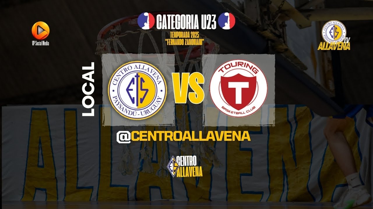 Centro Allavena vs Touring BBC - CAT. U23 - Formativas LBP 2025 ...