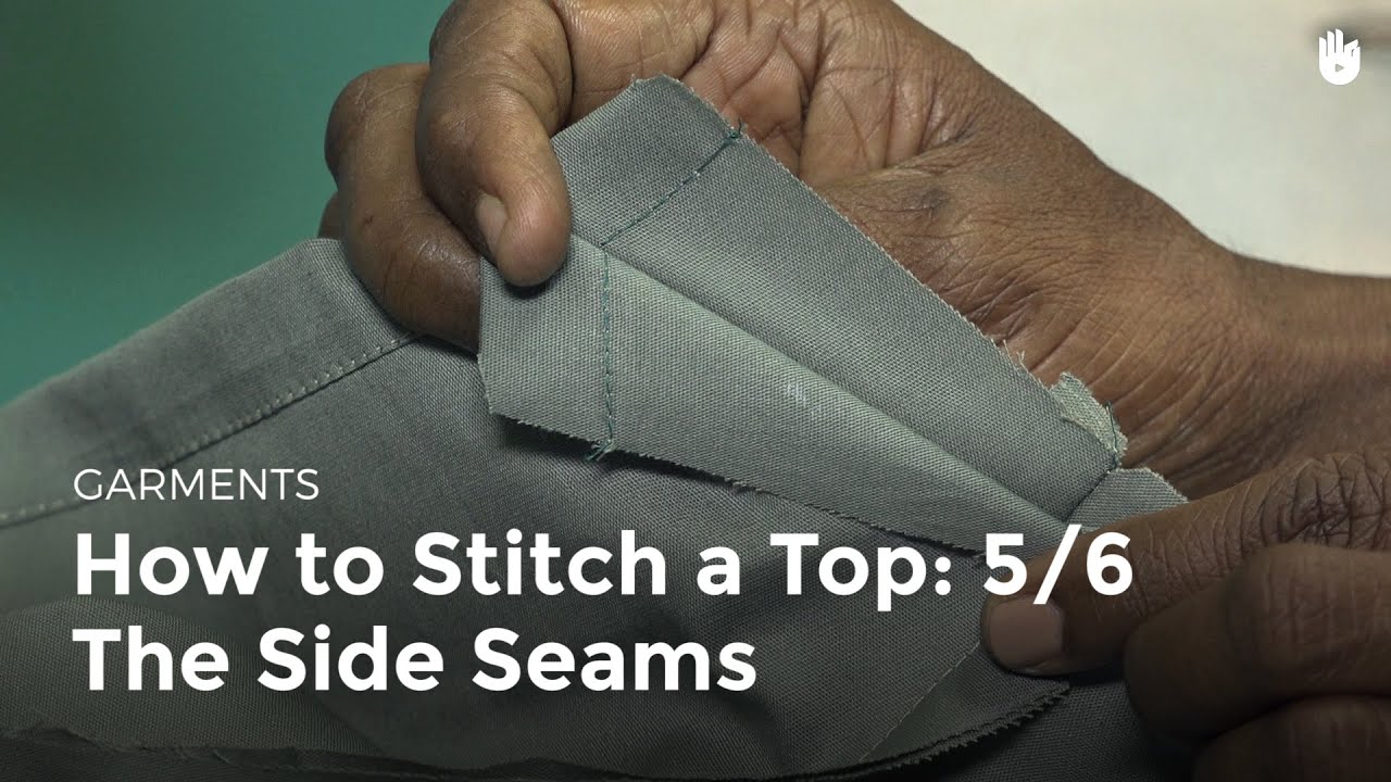 How to Stitch a Top: 5/6 The Side Seams | Sewing - YouTube
