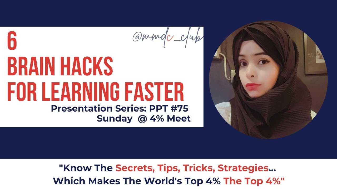6 Brain Hacks For Learning Faster- Feat Heena Khan (@MMDC Club) - YouTube