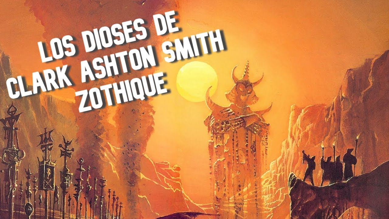 Los dioses de Zothique de Clark Ashton Smith - YouTube