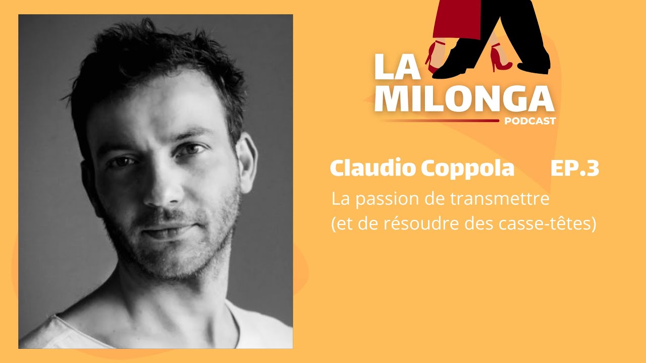 #03 - Claudio Coppola - La passion de transmettre (et de résoudre des ...