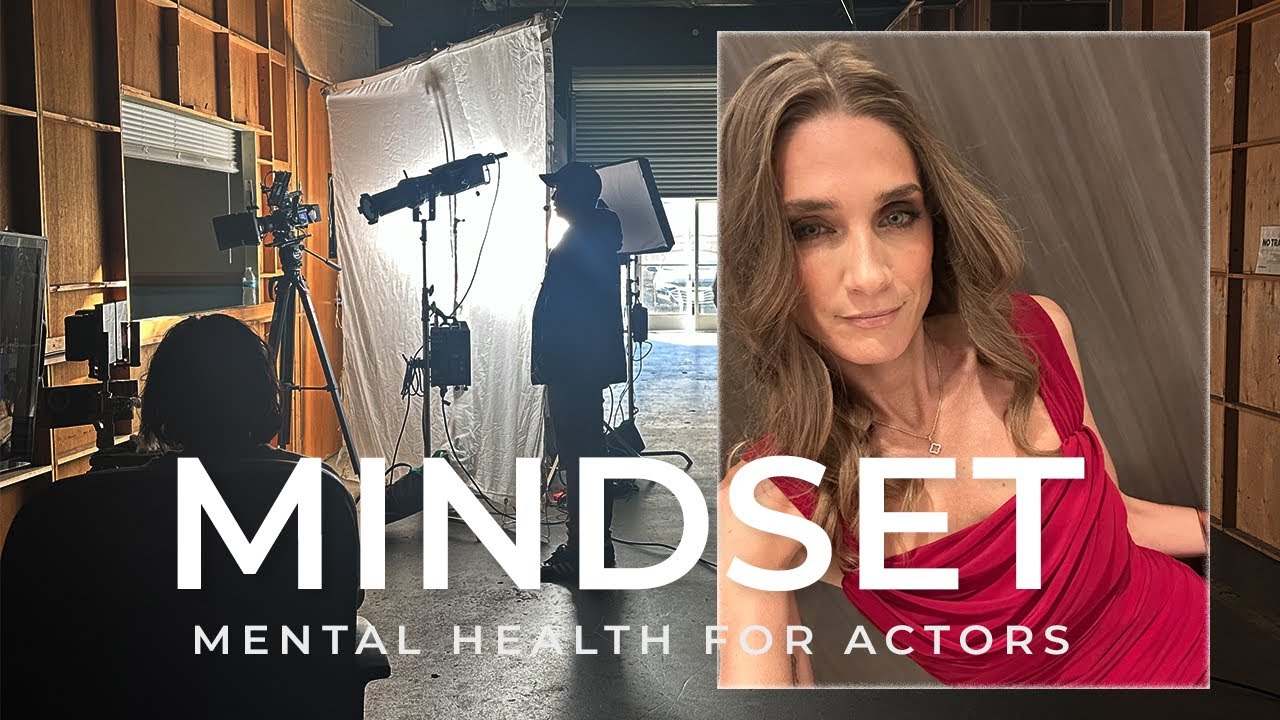 Mental Health Tools for Actors - YouTube